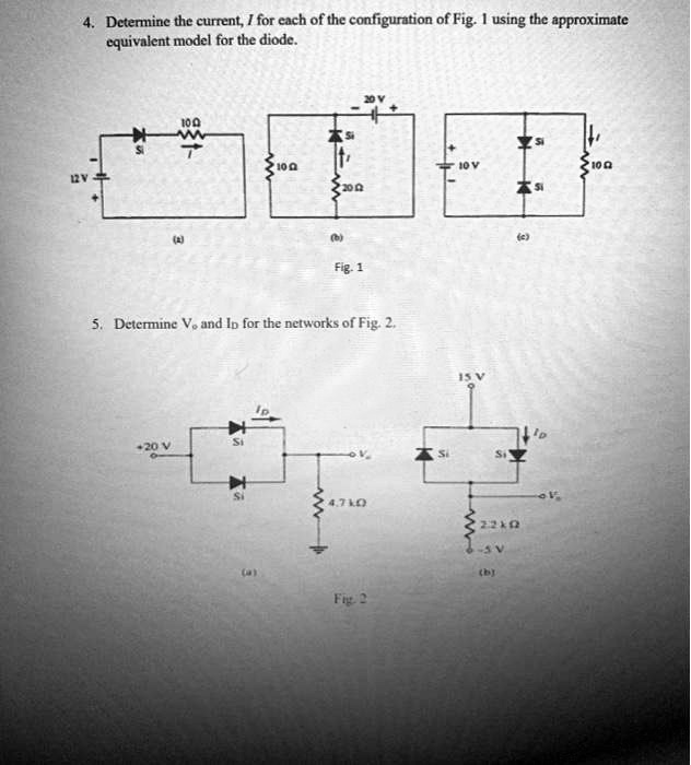 4 determine the currenti for each of the configuration of fig1 using the approximate equivalent ...
