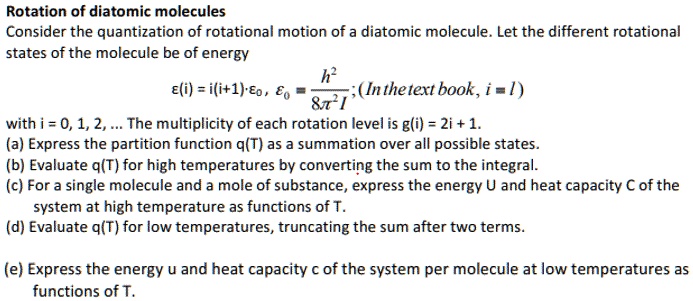 SOLVED: Rotation of diatomic molecules Consider the quantization of rotational motion of a ...