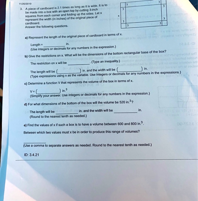 SOLVED: Long it is wide. It is to piece cardboard 2.1 times box with an ...