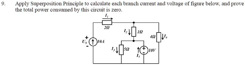 9 apply superposition principle to calculate each branch current and voltage of figure belowand ...