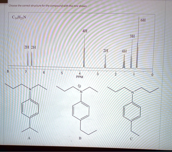 SOLVED: Choose the correct structure for the compound with the nmr ...
