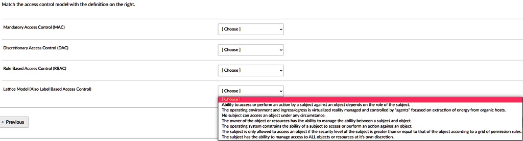 Match the access control model with the definition on the right ...