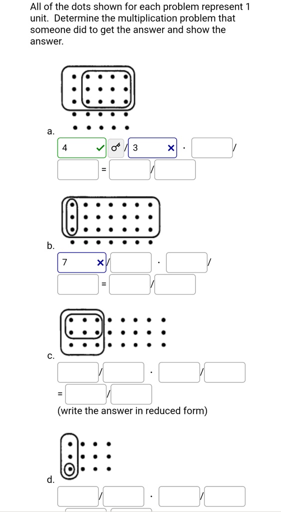 SOLVED: AIl of the dots shown for each problem represent 1 unit ...