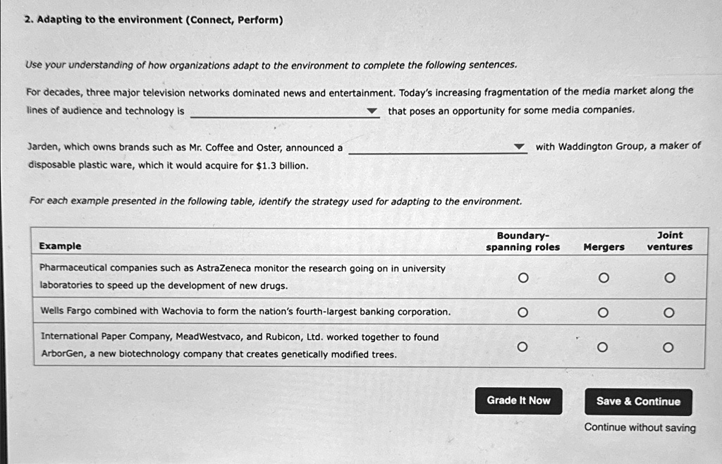 SOLVED: Adapting to the environment (Connect, Perform) Use your understanding of how ...