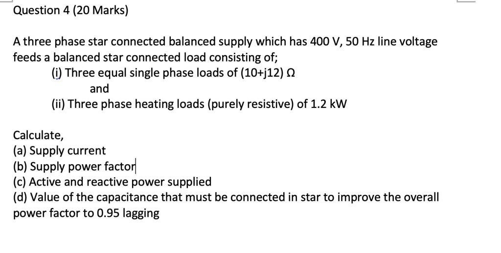 SOLVED: A three-phase star-connected balanced supply, which has a line ...