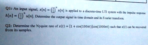 SOLVED: An input signal, x[n] = u[n], is applied to a discrete-time LTI system with the impulse ...