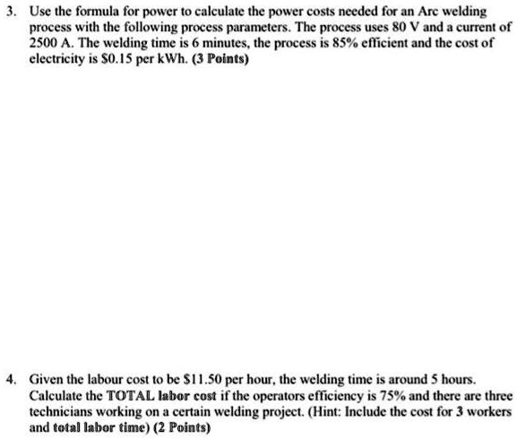 3. Use the formula for power to calculate the power costs needed for an ...