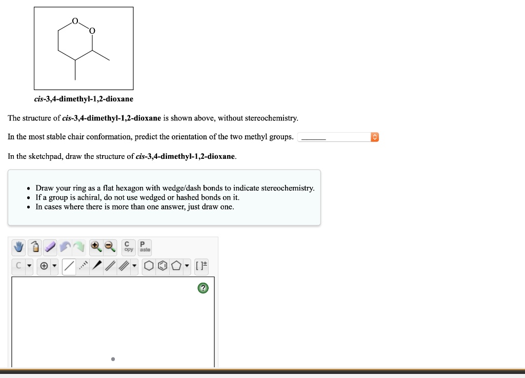 SOLVED: cis-3,4-dimethyl-1,2-dioxane The structure of cis-3,4-dimethyl ...