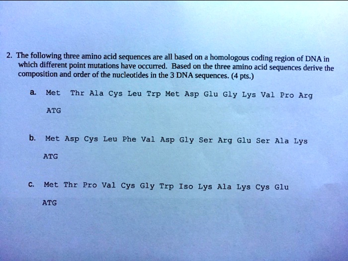 SOLVED: The following three amino acid sequences are all based on homologous coding region of ...