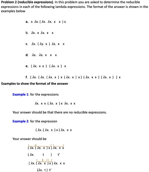 SOLVED: Problem 2 (Reducible Expressions) In this problem, you are ...