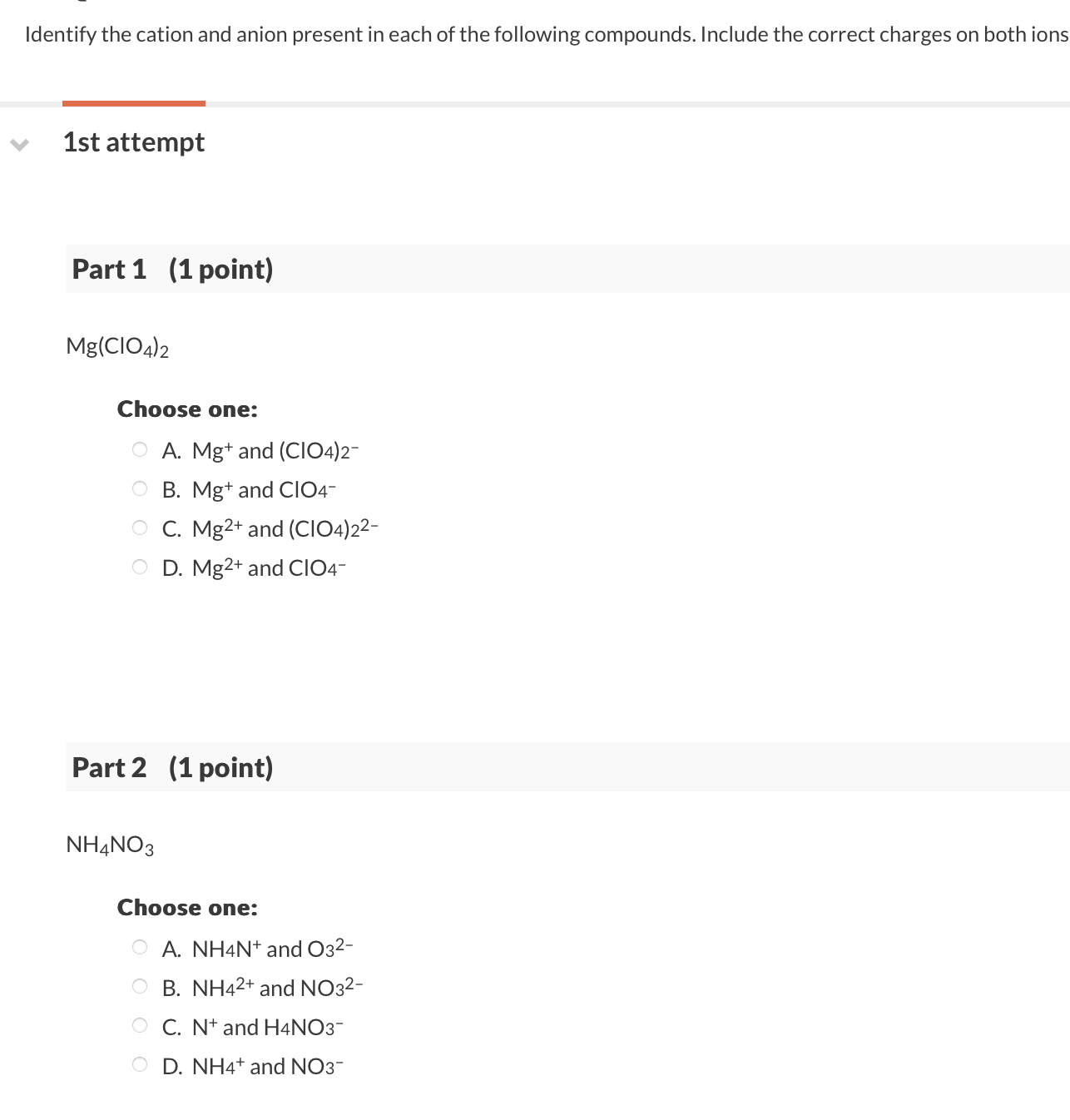 Identify the cation and anion present in each of the following compounds. Include the correct ...