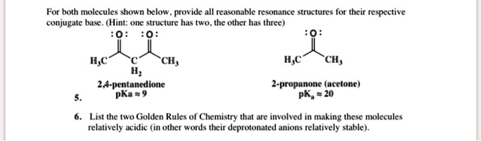 for both molecules shown below provide all reasonable resonance ...