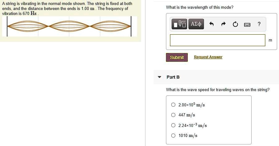 SOLVED: A string is vibrating in the normal mode shown. The string is fixed at both ends, and ...