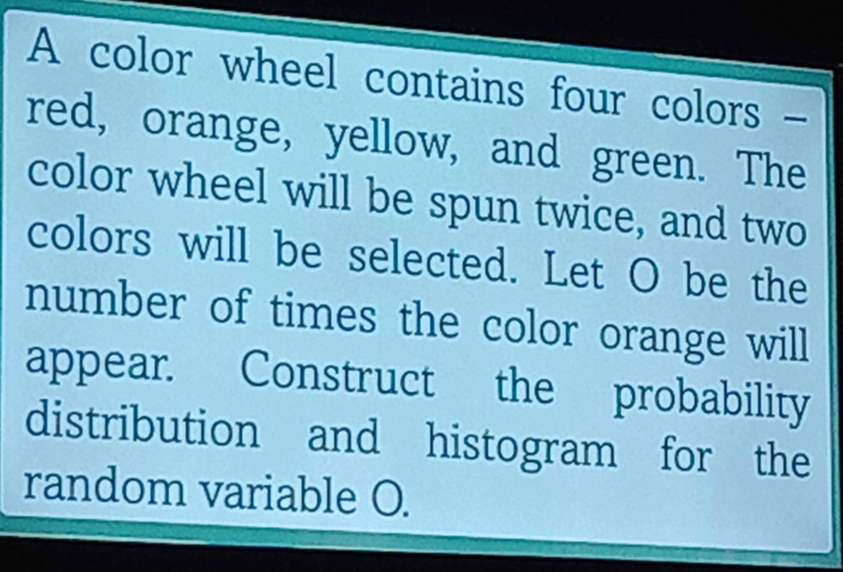 SOLVED: A color wheel contains four colors red, orange, yellow, and ...