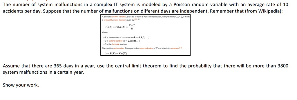 SOLVED: The number of system malfunctions in a complex IT system is modeled by a Poisson random ...