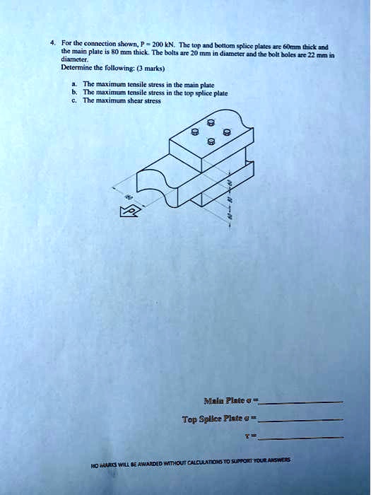 4. For the connection shown, P = 200 kN. The top and bottom splice ...