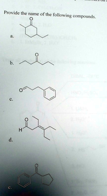 SOLVED: Provide the name of the following compounds.