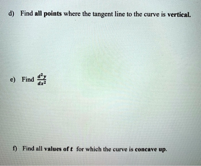 SOLVED: d) Find all points where the tangent line to the curve is ...