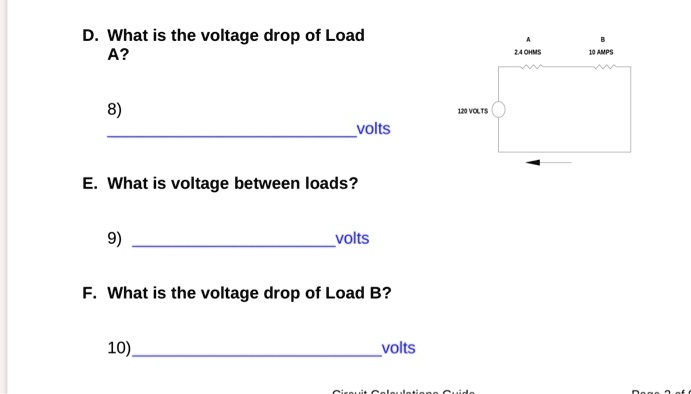 SOLVED: D. What is the voltage drop of Load A? 8) volts E. What is ...