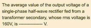 SOLVED: The average value of the output voltage of a single-phase half ...