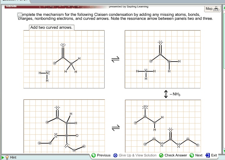SOLVED: ' presented by Sapling teaing Map omplete the mechanism for the following Claisen ...