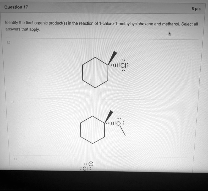 SOLVED: Question 17 pts Identify the final organic product(s) in the ... SOLVED: Question 17 pts Identify the final organic product(s) in the ...