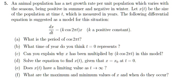 SOLVED: 5. An animal population has a net growth rate per unit ...