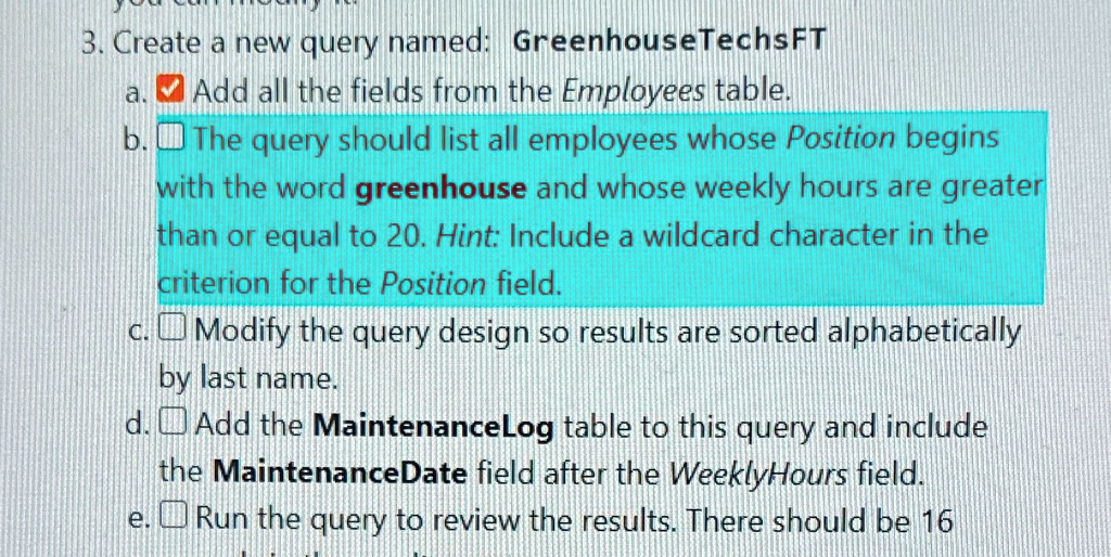 Solved 3 Create A New Query Named Greenhousetechsft Add All The Fields From The Employees