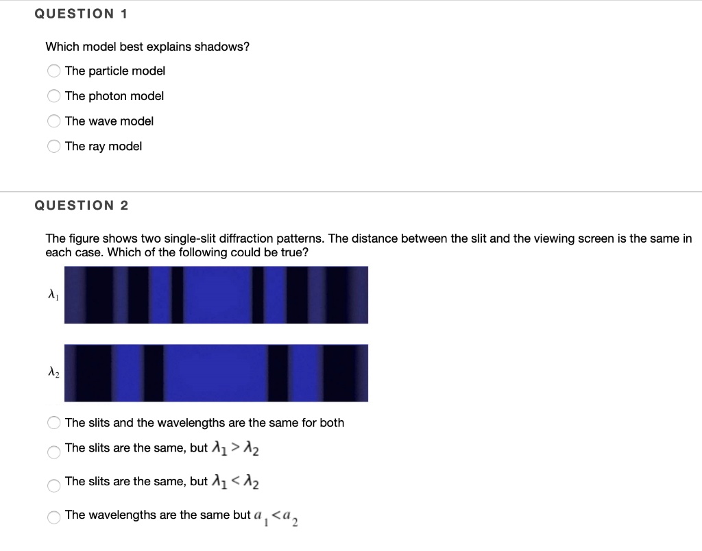 SOLVED: QUESTION Which model best explains shadows? The particle model ...