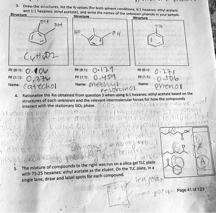 3. Draw the structures, list the Rf values (for both solvent conditions; 6:1 hexanes: ethyl ...