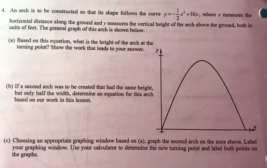 SOLVED: An arch is to be constructed that its shape follows the curve y = +Ox , where measures ...