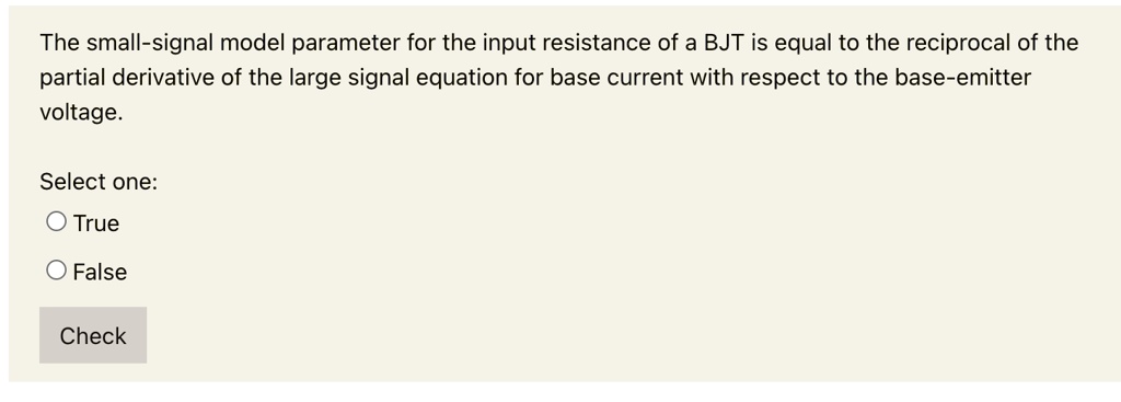 SOLVED: The small-signal model parameter for the input resistance of a ...