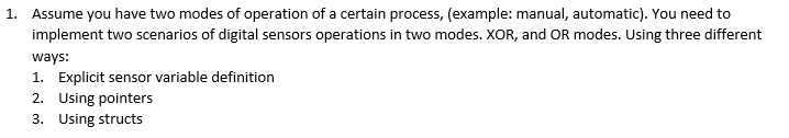 SOLVED: Assume you have two modes of operation for a certain process (e ... SOLVED: Assume you have two modes of operation for a certain process (e ...