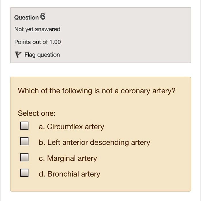 SOLVED: Question 6 Not yet answered Points out of 1.00 Flag question Which of the following is ...