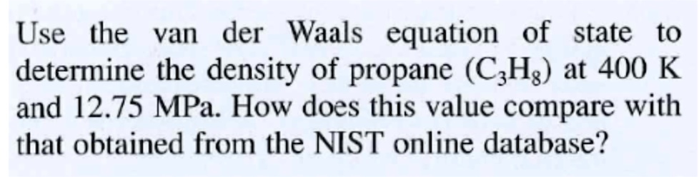 SOLVED: For full credit, also calculate using the Ideal Gas Law, and ...