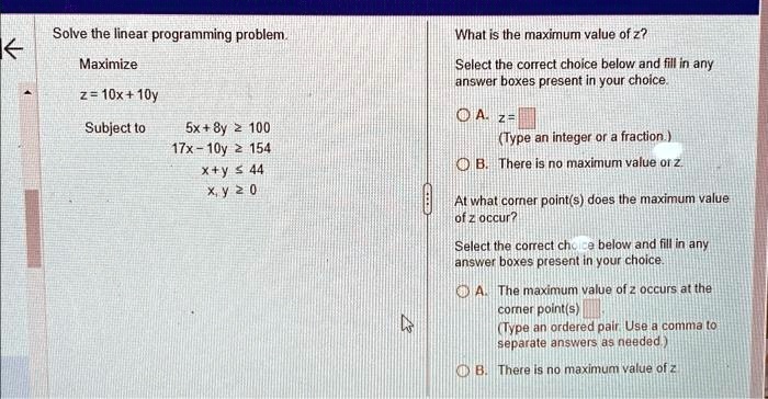 Solved Solve The Linear Programming Problem What Is The Maximum Value Of Z Maximize Select 