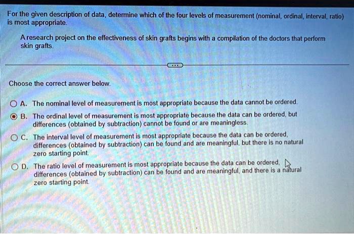 SOLVED: For the given description of data, determine which of the four ...