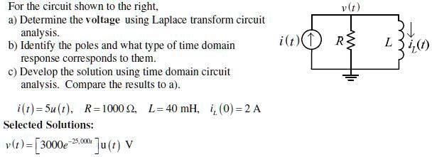 SOLVED: For the circuit shown to the right, determine the voltage using Laplace transform ...