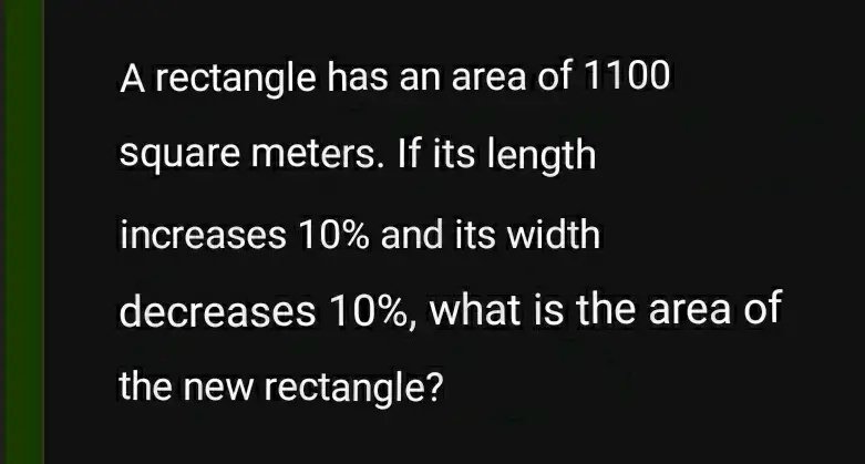 SOLVED: A rectangle has an area of 1100 square meters: If its length ...