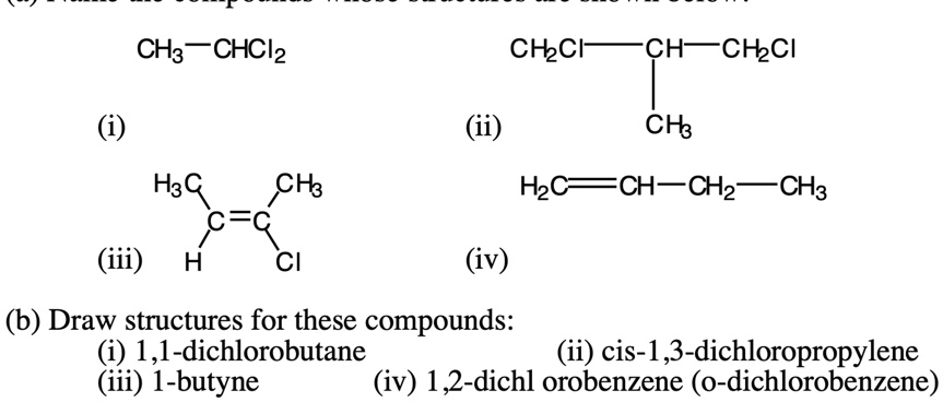 CH3-CHCl2 CH2Cl -CH=CH-CH2Cl (i) (ii) CH3 HC=CH-CH2-CH3 (iii) (iv) (b ...