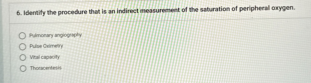 6 identify the procedure that is an indirect measurement of the ...