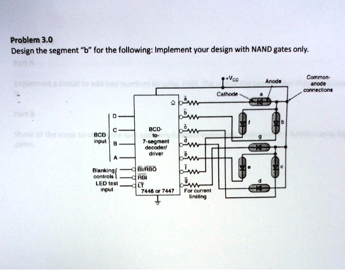 Problem 3.0 Design the segment "b" for the following: Implement your ...