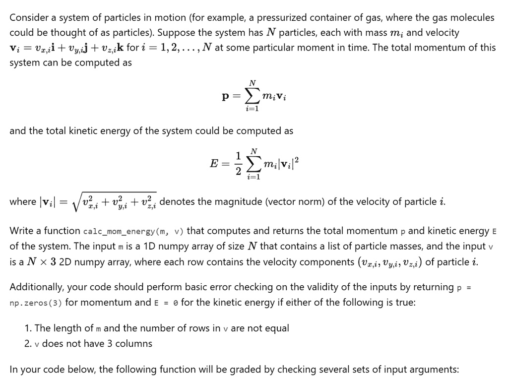 SOLVED: Consider a system of particles in motion (for example, a ...