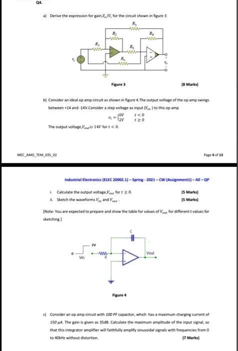 SOLVED: Q4. a) Derive the expression for gain V/V for the circuit shown in Figure 3. R, WV R2 R ...