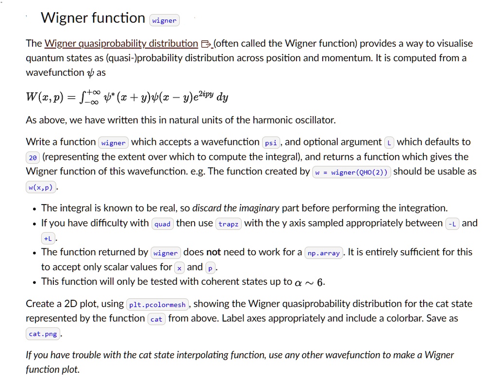 Video Solution Python Based Question Please Use The Python Code Name Wigner And You Can Use