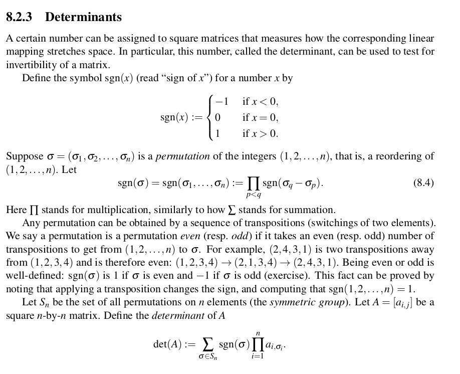 8.2.3 Determinants A certain number can be assigned to square matrices that measures how the ...