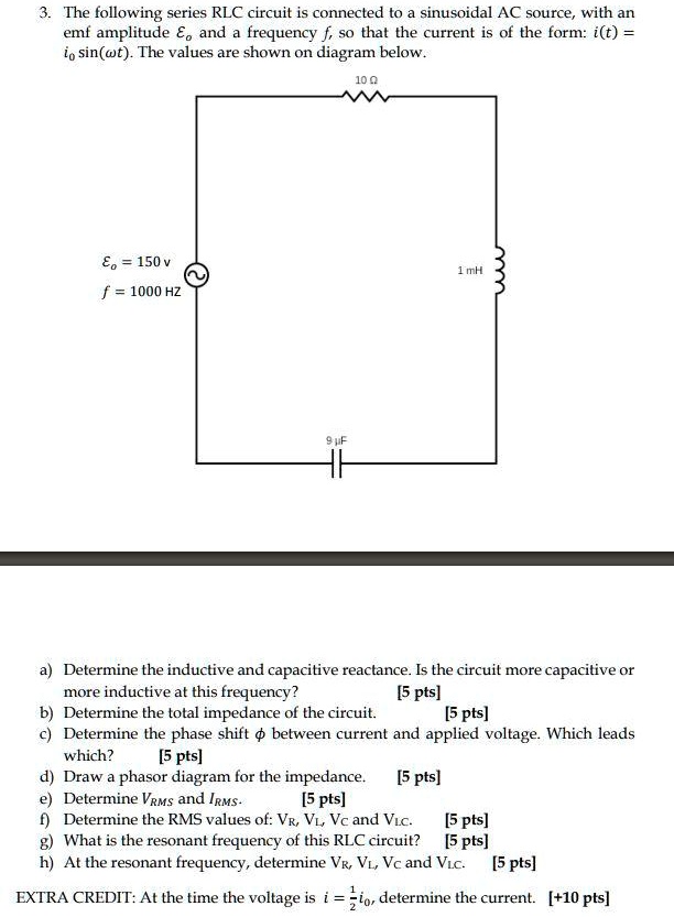 The following series RLC circuit is connected to a sinusoidal AC source, with an emf amplitude E ...