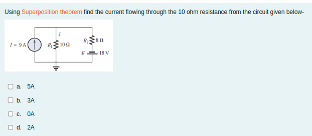 Using Superposition Theorem Find The Current Flowing Through The 10 Ohm