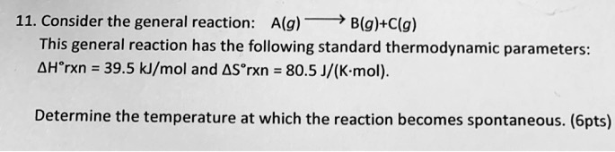 SOLVED: 11. Consider the general reaction: Alg) B(g)+Cl(g) This general ...