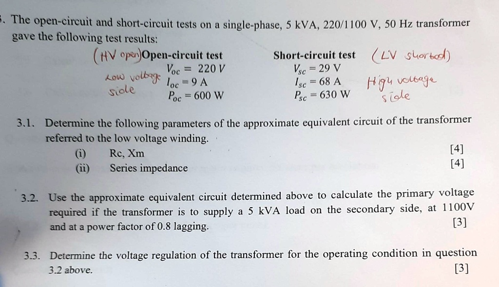 5. The open-circuit and short-circuit tests on a single-phase, 5 kVA ...